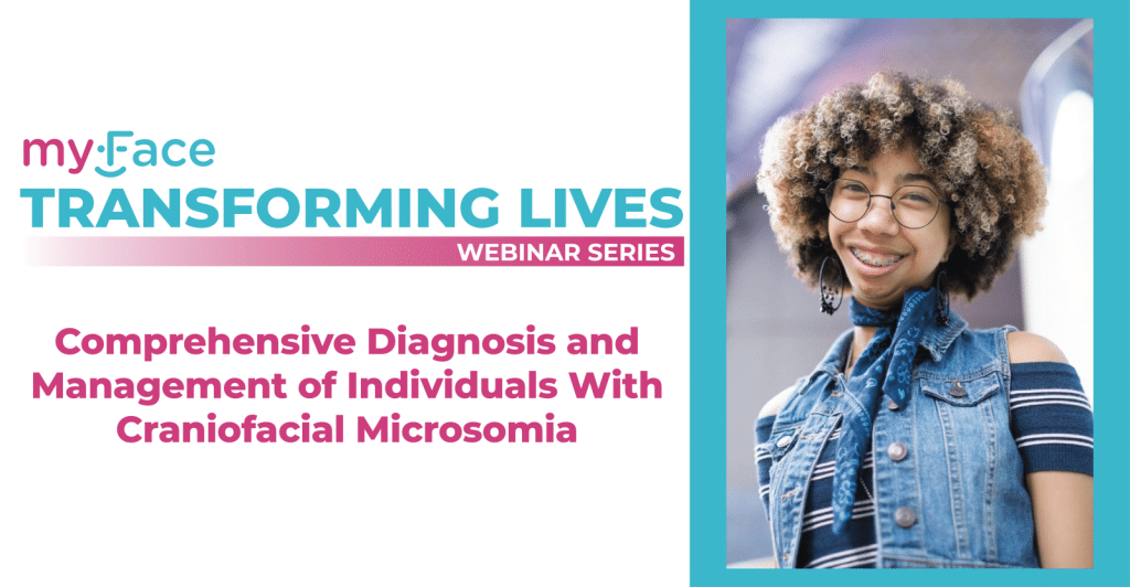 Comprehensive Diagnosis and Management of Craniofacial Microsomia